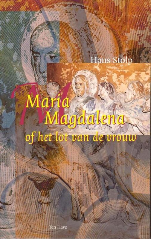 Uitgeverij Ten Have | Maria magdalena of het lot van de vrouw ebook